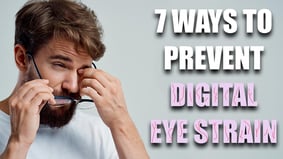 7 Ways to Prevent Digital Eye Strain
