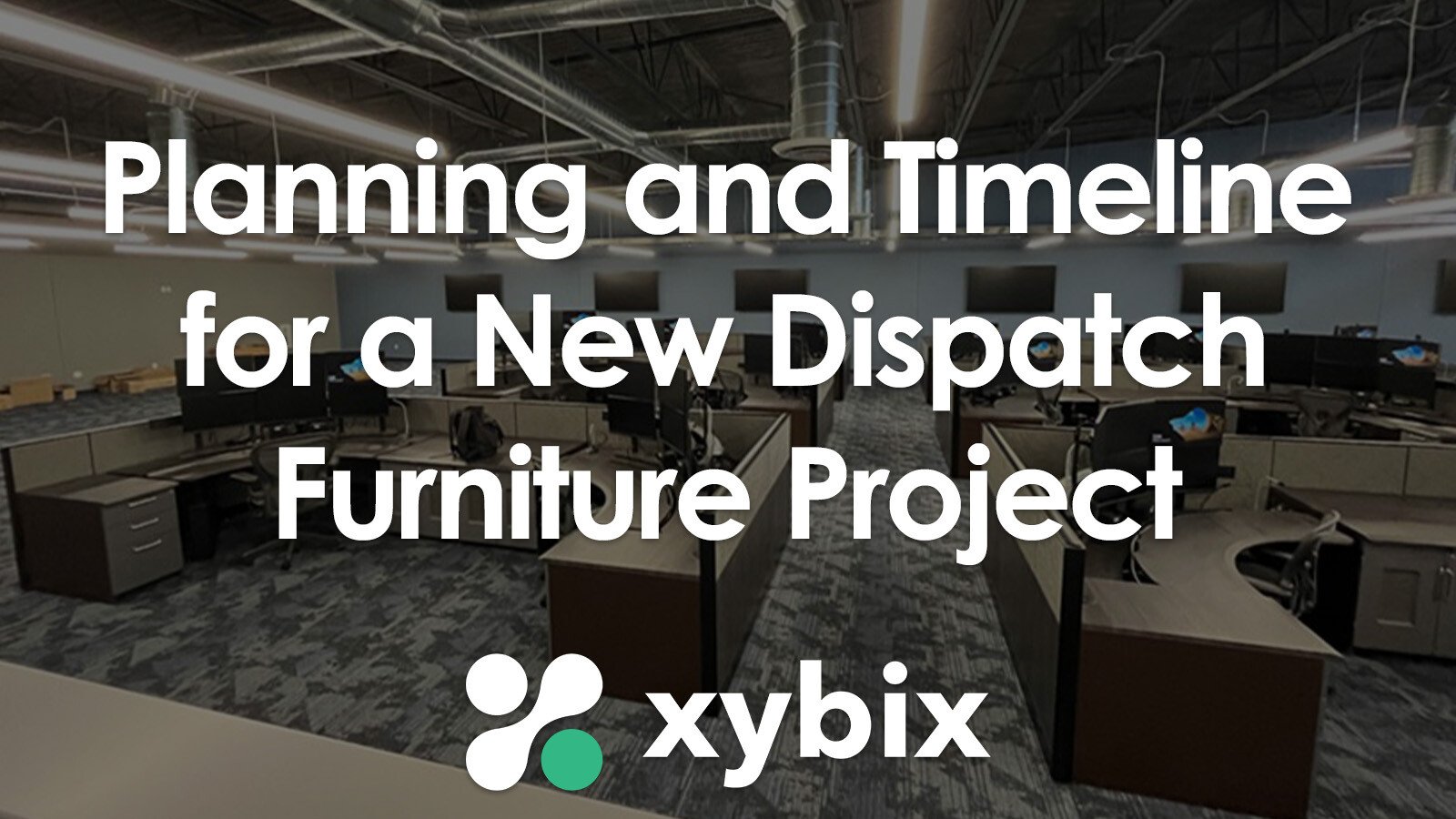 Dispatch Furniture Project Timeline: Plan from Start to Install | Xybix