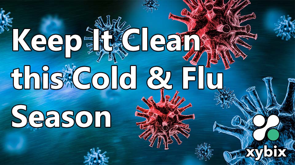 Keep It Clean this Cold & Flu Season